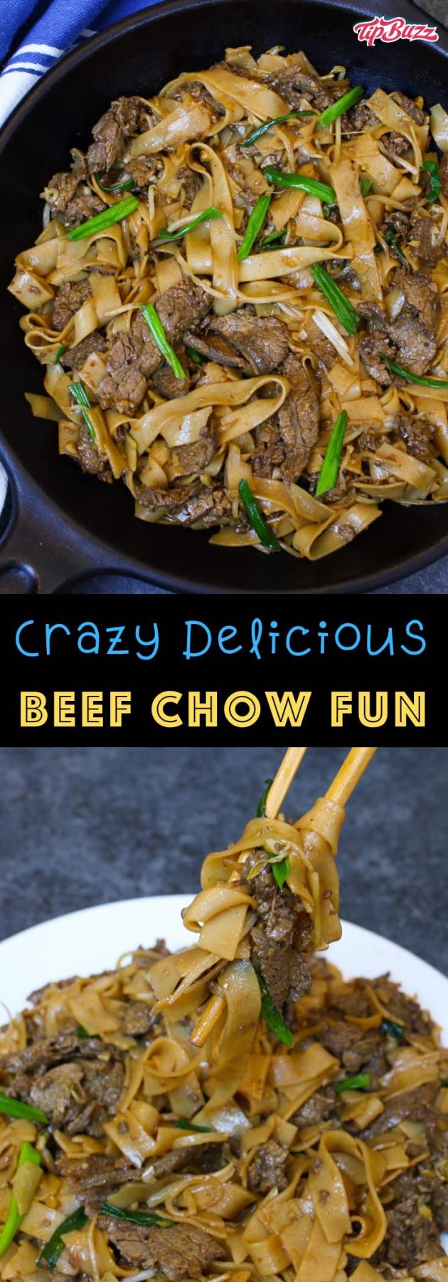 Beef Chow Fun {Stir Fried Ho Fun Noodles} - TipBuzz